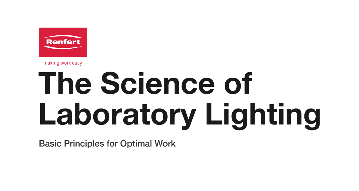 The Science of Laboratory Lighting - Henry Schein New Zealand